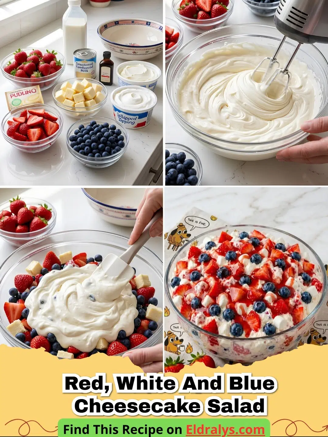 Red, White and Blue Cheesecake Salad: 7 Steps to Perfection